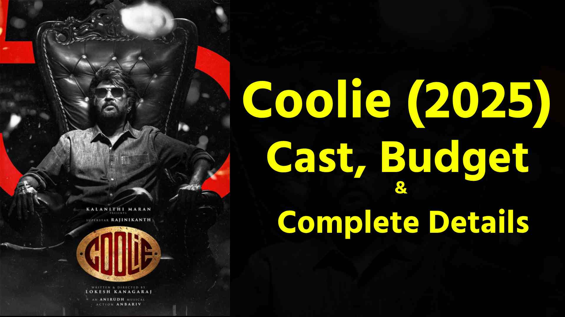 Coolie (2025) – Cast, Budget & Complete Details - Bollywood Plus